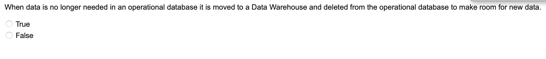 Solved When data is no longer needed in an operational | Chegg.com