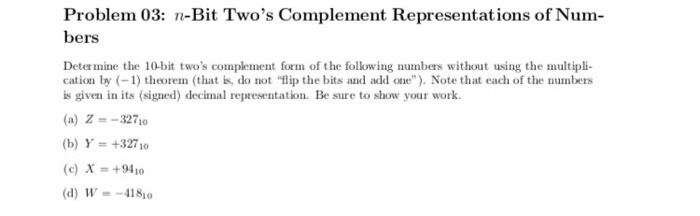 Solved Problem 03: n-Bit Two's Complement Representations of | Chegg.com