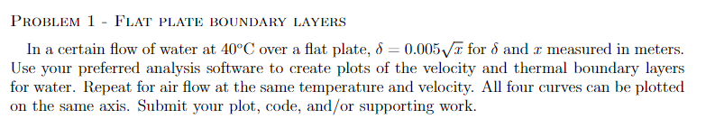 Problem 1 - Flat plate boundary layers In a certain | Chegg.com
