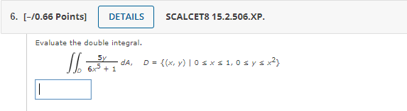 Solved Evaluate the double integral. | Chegg.com