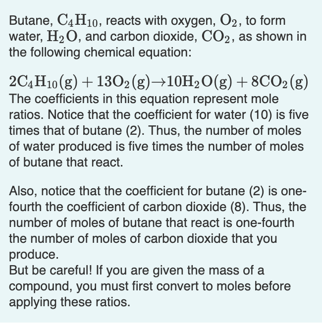 Solved Butane, C4H10, reacts with oxygen, O2, to form water, | Chegg.com