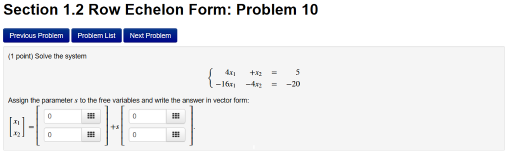 Solved Section 1.2 Row Echelon Form: Problem 10 Previous | Chegg.com