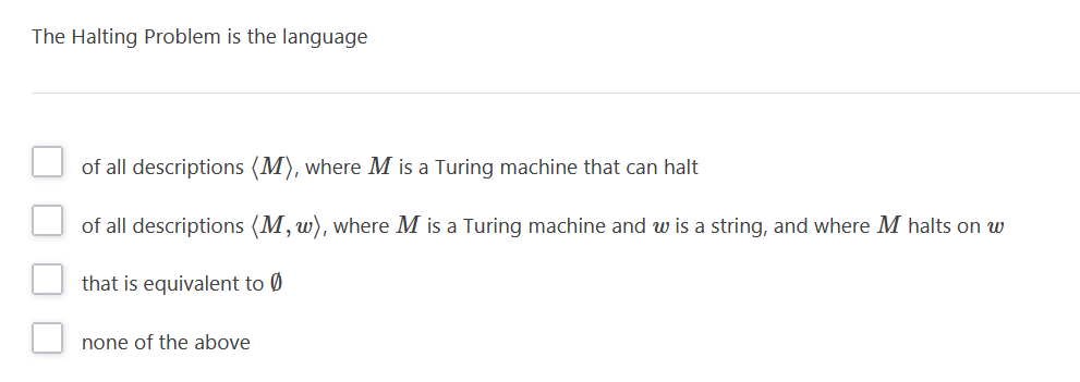 Solved The Halting Problem is the language of all | Chegg.com