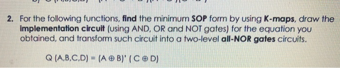 Solved For the following functions, find the minimum SOP | Chegg.com