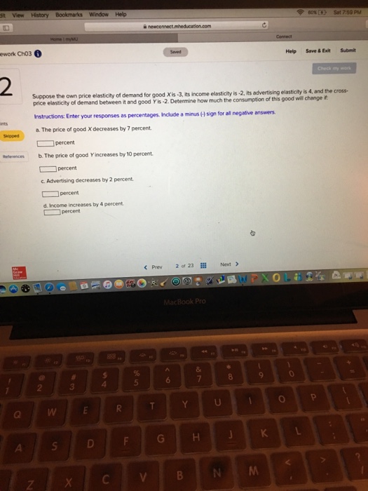 Solved Suppose the own price elasticity of demand for good X | Chegg.com
