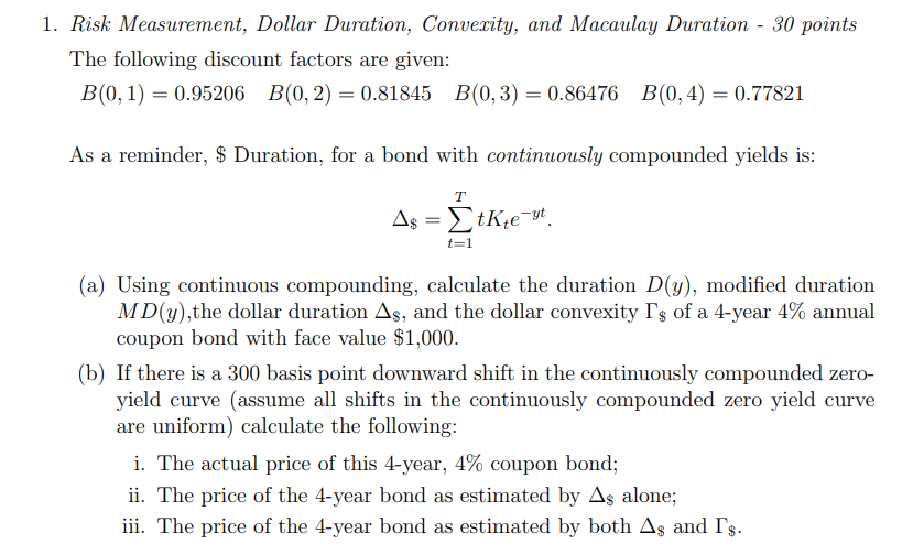 Solved 1. Risk Measurement, Dollar Duration, Convexity, and | Chegg.com