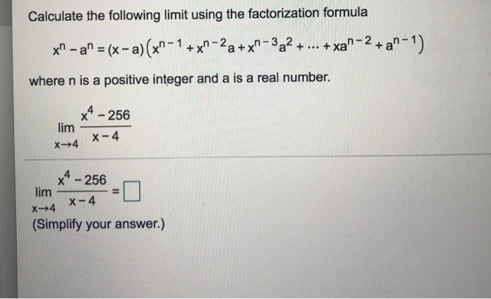 Solved Calculate the following limit using the factorization | Chegg.com