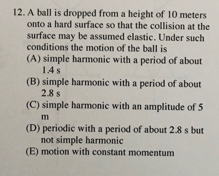 Solved 12. A ball is dropped from a height of 10 meters onto | Chegg.com