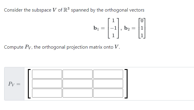 Solved Consider the subspace V ﻿of R3 ﻿spanned by the | Chegg.com