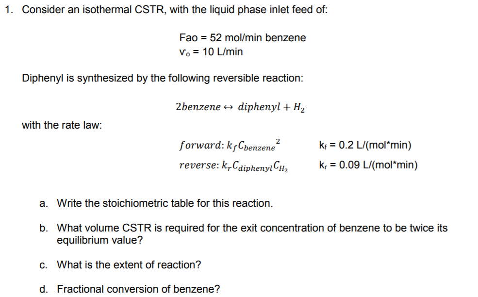 Solved 1. Consider an isothermal CSTR, with the liquid phase | Chegg.com