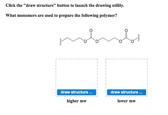 Solved Click the "draw structure" button to launch the | Chegg.com