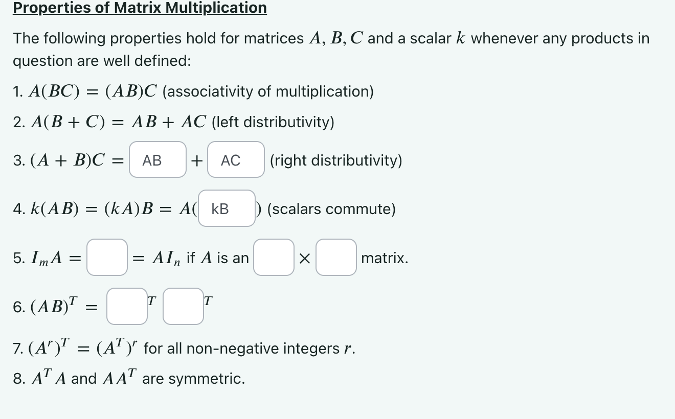 Solved Properties of Matrix Multiplication\\nThe following | Chegg.com