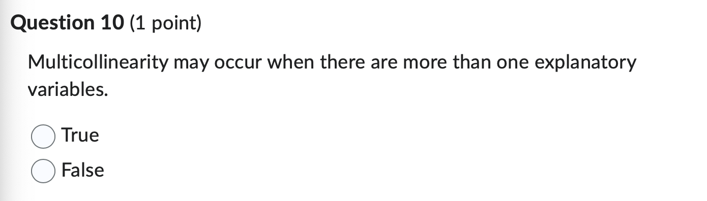 Solved Multicollinearity may occur when there are more than | Chegg.com