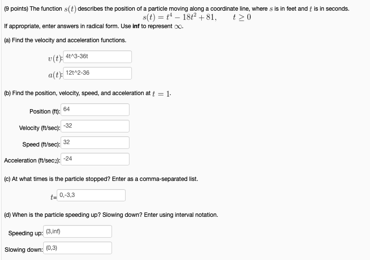 Solved (9 points) The function s(t) describes the position | Chegg.com