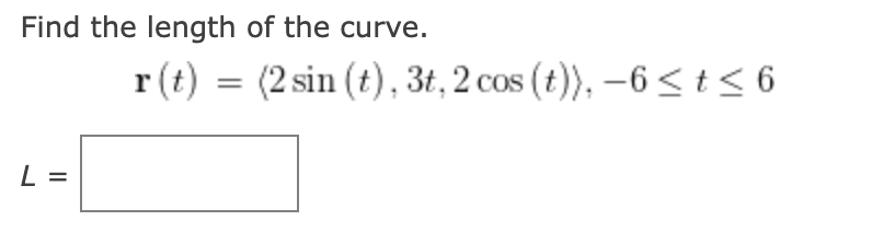 Solved Find the length of the curve. r(t) = V2ti + etj+e-k. | Chegg.com