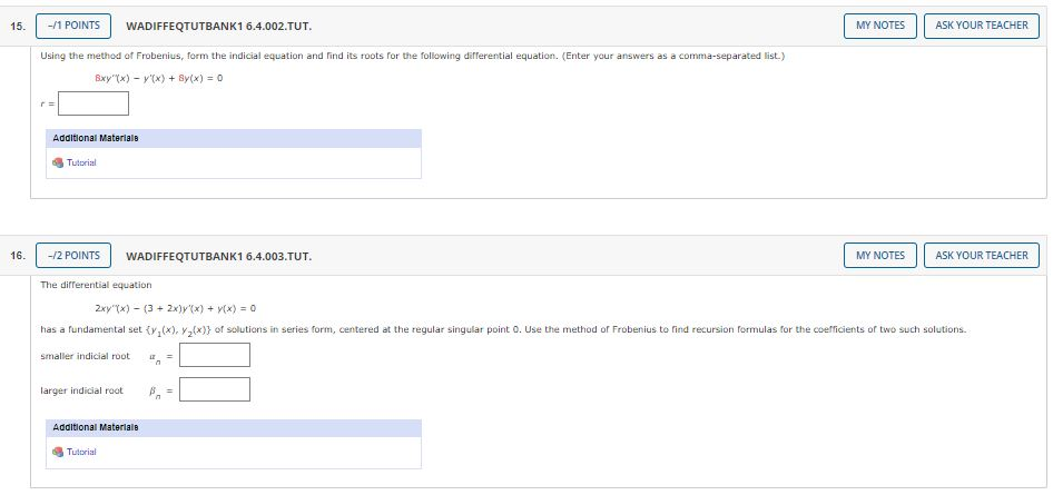 Solved 15. - 1 POINTS WADIFFEQTUTBANK1 6.4.002.TUT. MY NOTES | Chegg.com