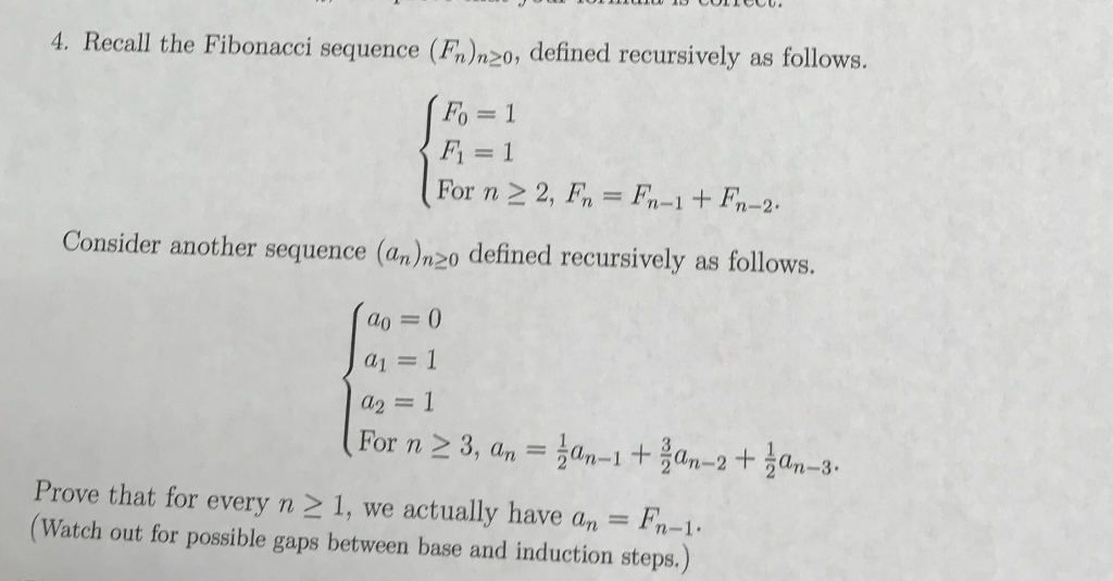 Solved 4. Recall the Fibonacci sequence (Fn)n20, defined | Chegg.com