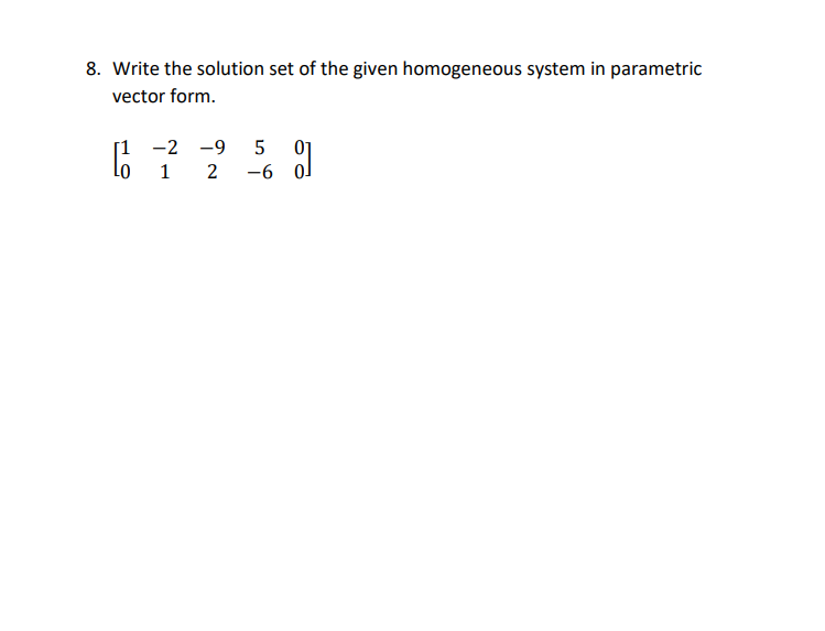 Solved 8. Write the solution set of the given homogeneous | Chegg.com