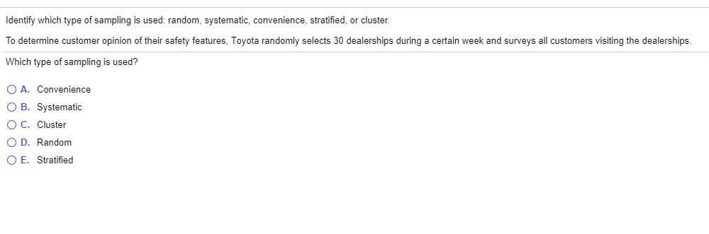 Solved Identify which type of sampling is used: random, | Chegg.com