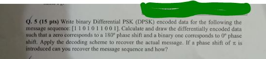 Solved 05 15 Pts Write Binary Differential Psk Dpsk