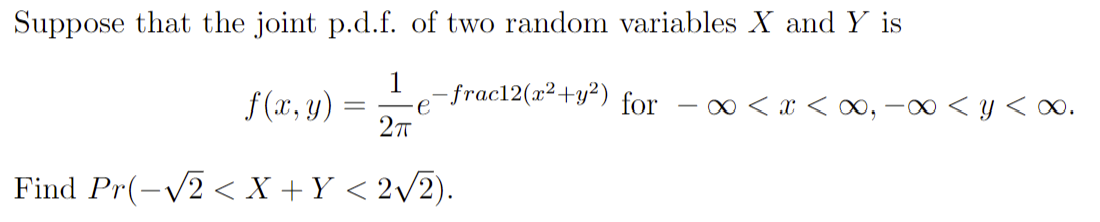 Solved Suppose that the joint p.d.f. of two random variables | Chegg.com