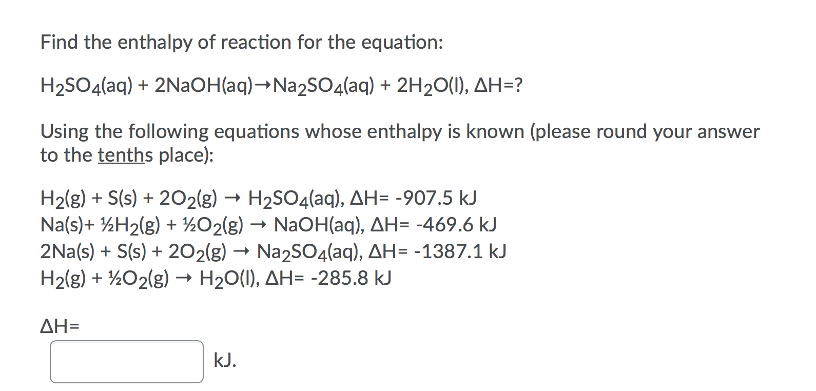 Solved Find the enthalpy of reaction for the equation: | Chegg.com
