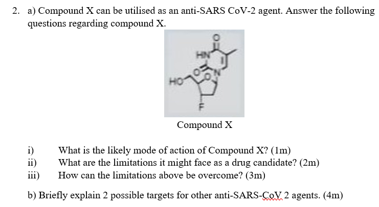 Solved 2. a) Compound X can be utilised as an anti-SARS | Chegg.com
