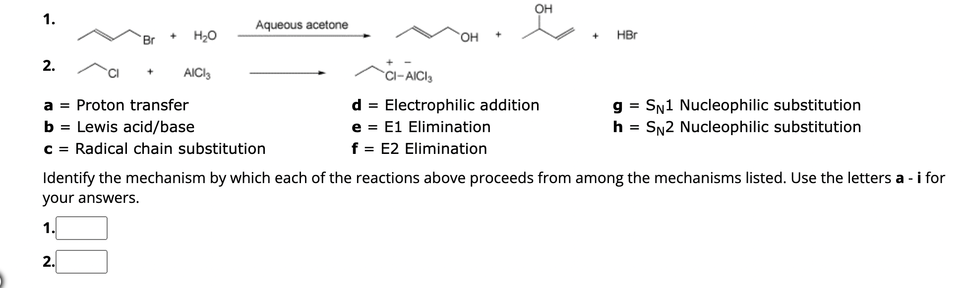 Solved 1. 2. a= Proton transfer d= Electrophilic addition | Chegg.com