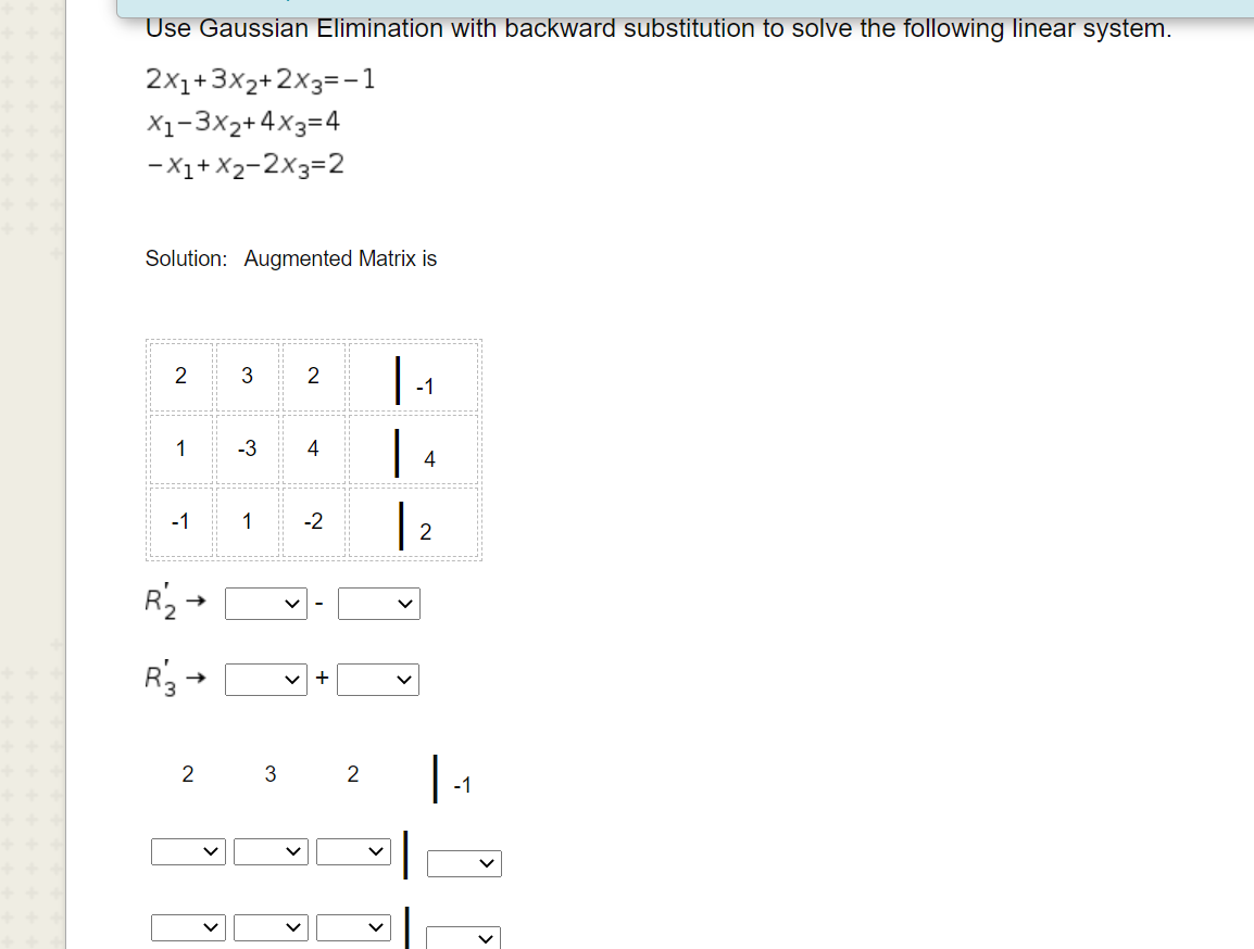 Solved Use Gaussian Elimination with backward substitution | Chegg.com