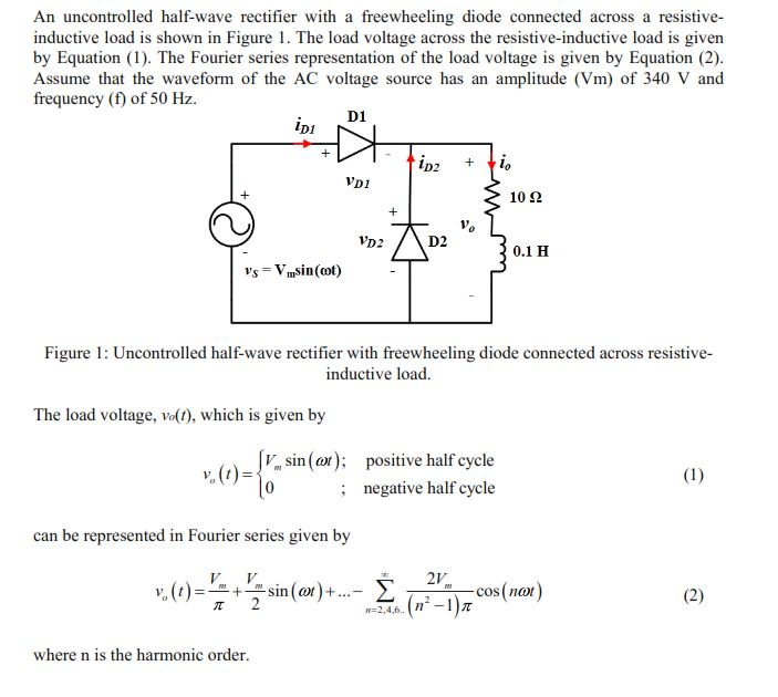 An uncontrolled half-wave rectifier with a | Chegg.com
