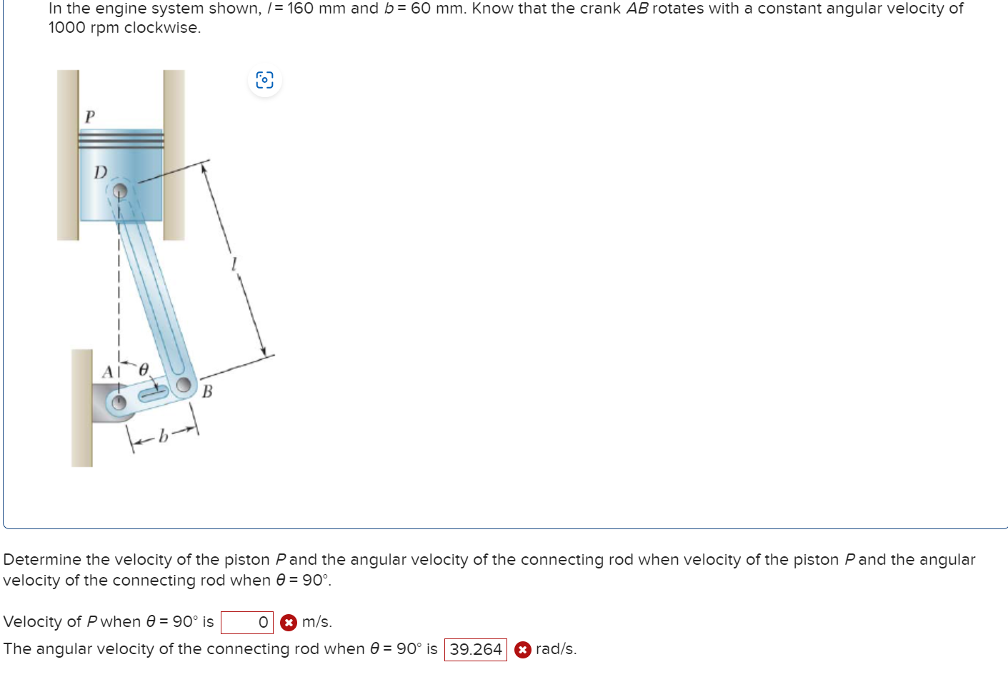 Solved In the engine system shown, \\( I=160 \\mathrm{~mm} | Chegg.com