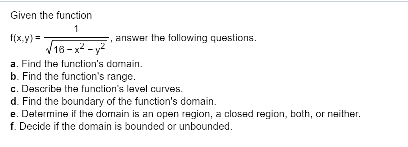 Solved Given the function 1 f(x,y) 16-x2-y2 answer the | Chegg.com