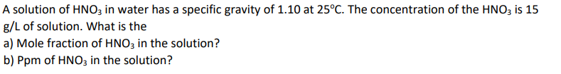 A solution of \\( \\mathrm{HNO}_{3} \\) in water has | Chegg.com