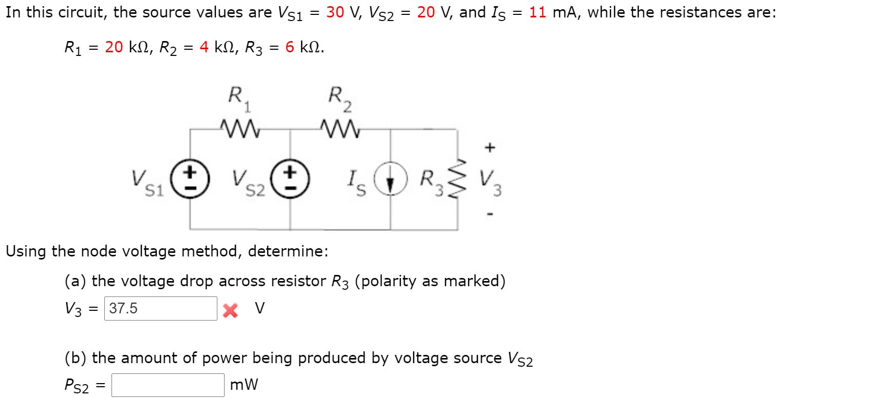 Solved In this circuit, the source values are Vsi = 30 V, | Chegg.com