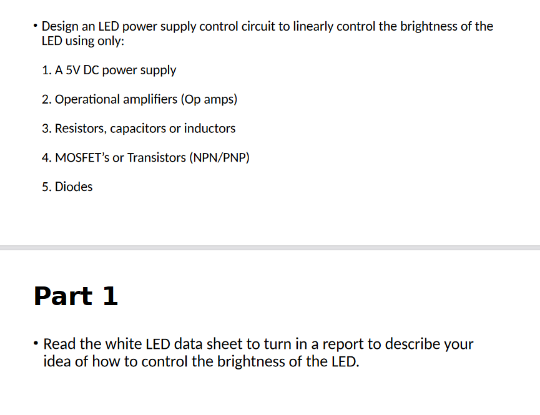 Solved - Design an LED power supply control circuit to | Chegg.com