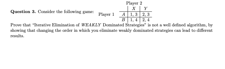 Solved Question 3. Consider the following game: Player 1 | Chegg.com