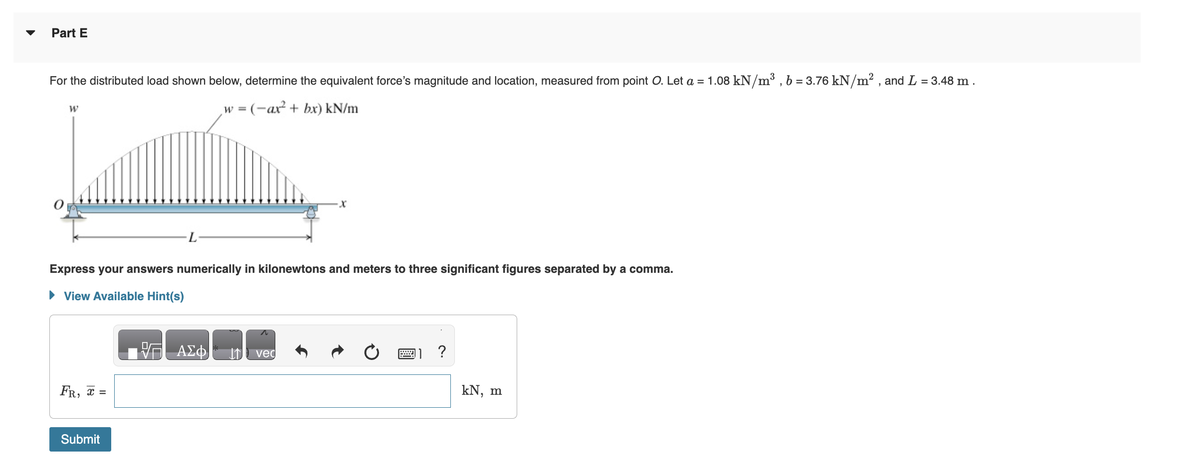 Solved For the distributed load shown below, determine the | Chegg.com