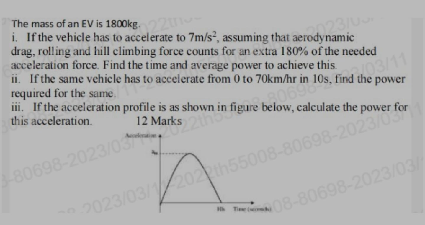 Solved The mass of an EV is 1800 kg. i. If the vehicle has | Chegg.com