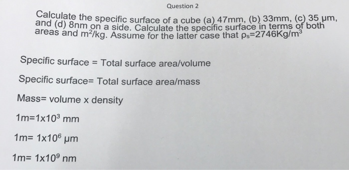 Solved Question2 Calculate the specific surface of a cube | Chegg.com