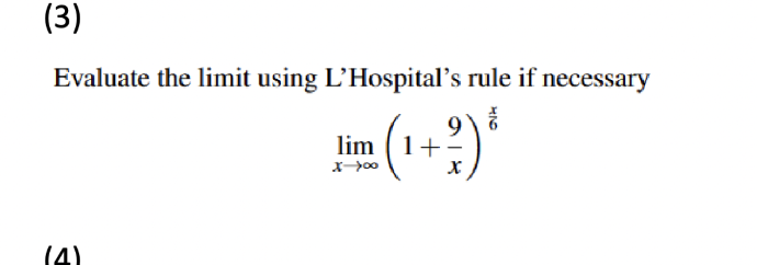 Solved Evaluate the limit using L'Hospital's rule if | Chegg.com