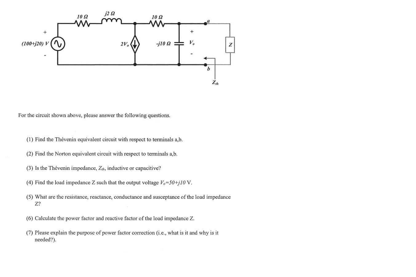 Solved For the circuit shown above, please answer the | Chegg.com