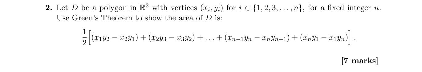 Solved Let D be a polygon in R2 with vertices (xi,yi) for | Chegg.com