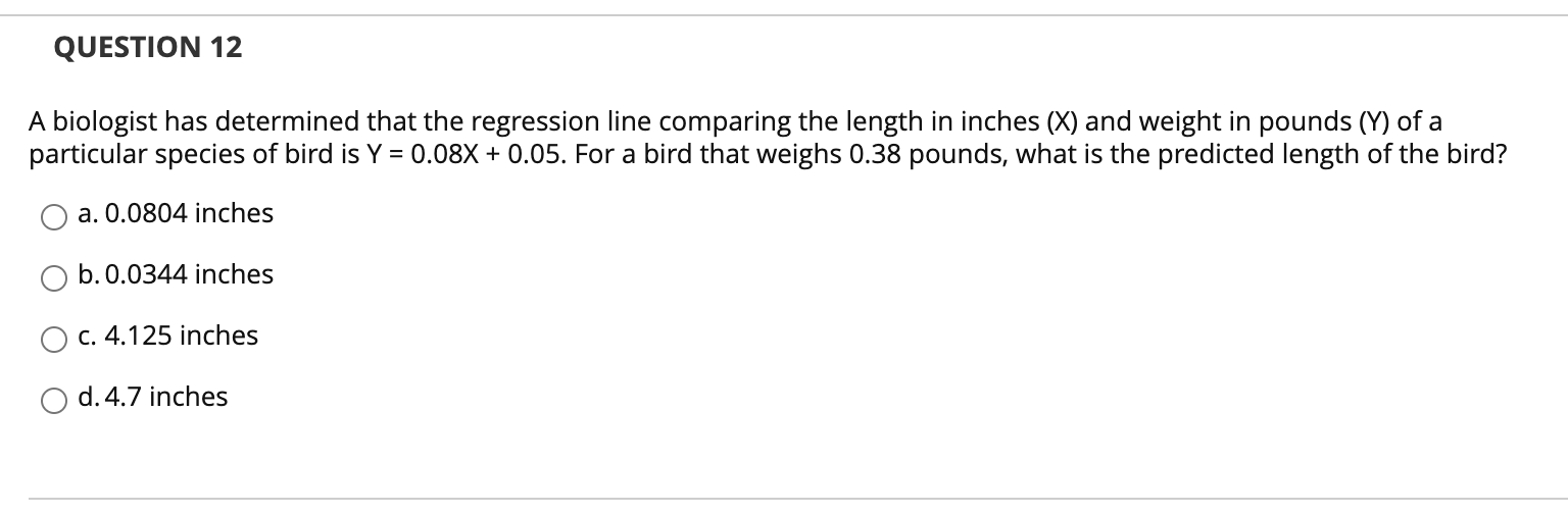Solved QUESTION 12 A biologist has determined that the | Chegg.com Solved QUESTION 12 A biologist has determined that the | Chegg.com