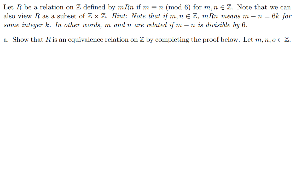 Solved Let R be a relation on Z defined by mRn if m = n (mod | Chegg.com