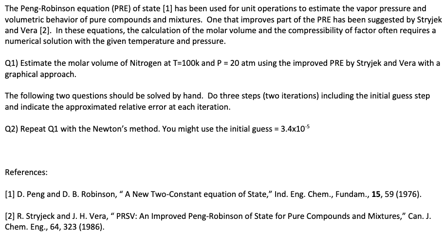 Solved The Peng-Robinson equation (PRE) of state (1) has | Chegg.com