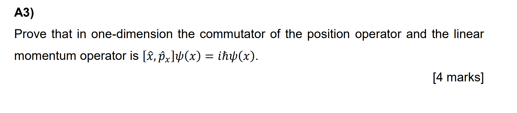 Solved A3) Prove that in one-dimension the commutator of the | Chegg.com