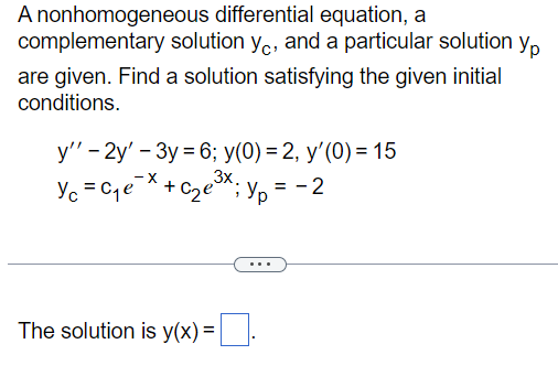 Solved A nonhomogeneous differential equation, a | Chegg.com