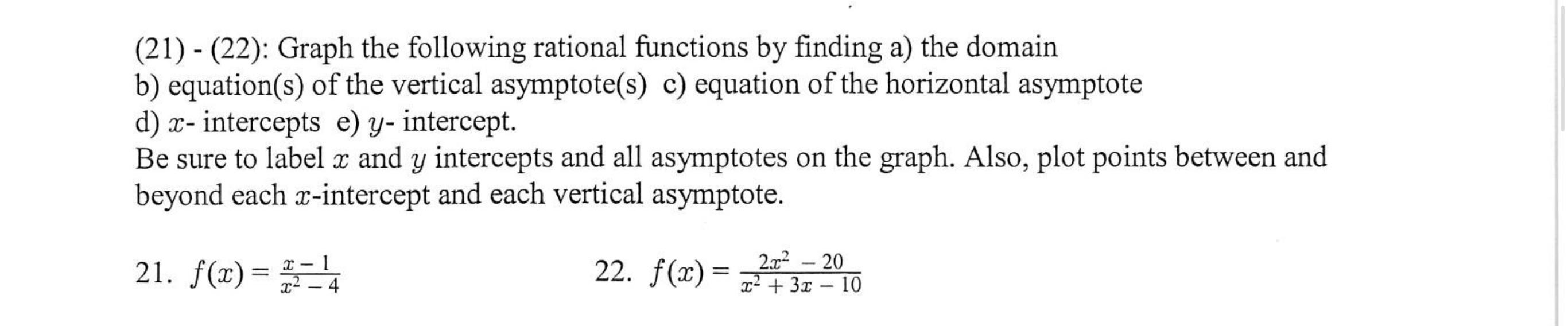 Solved (21) - (22): Graph the following rational functions | Chegg.com