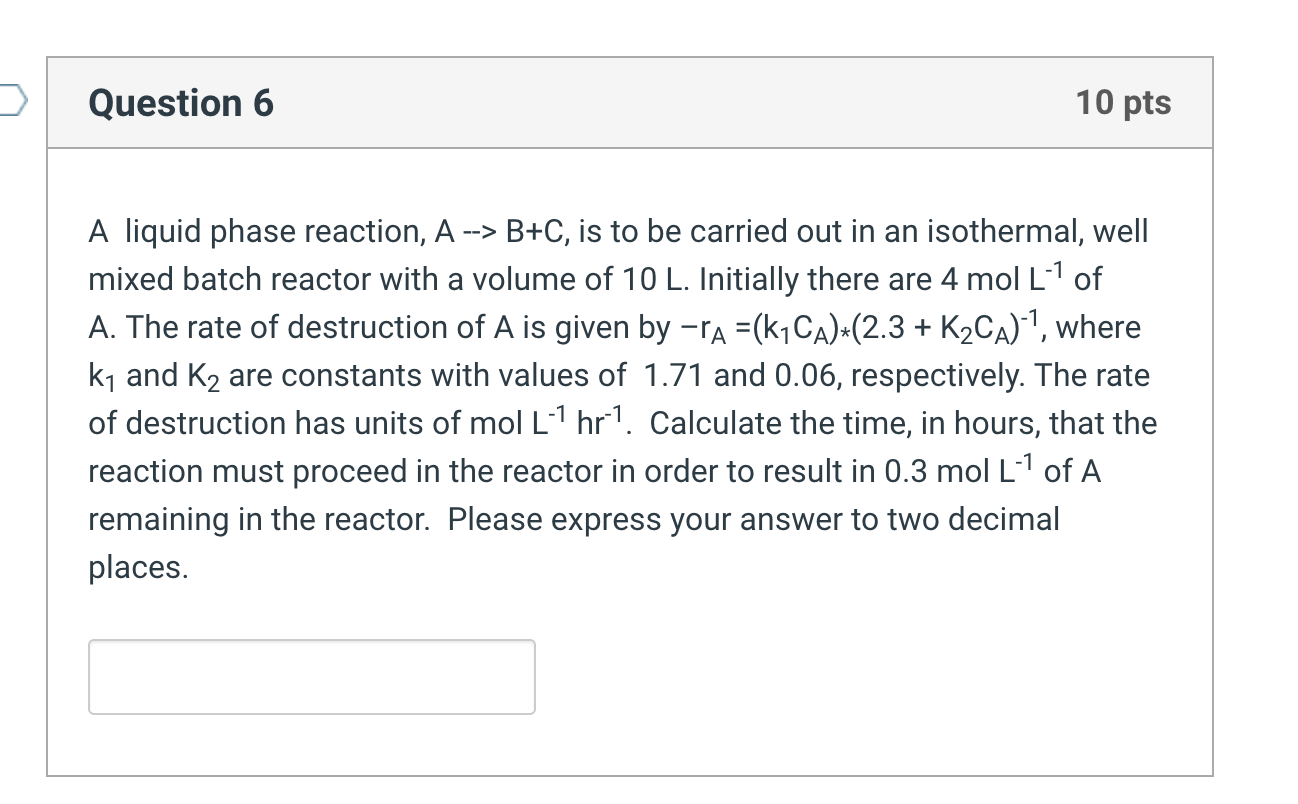 Solved A liquid phase reaction, A→B+C, is to be carried out | Chegg.com