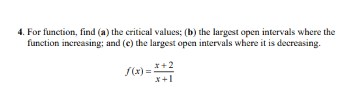 Solved 4. For function, find (a) the critical values; (b) | Chegg.com
